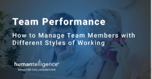 manage different work styles
